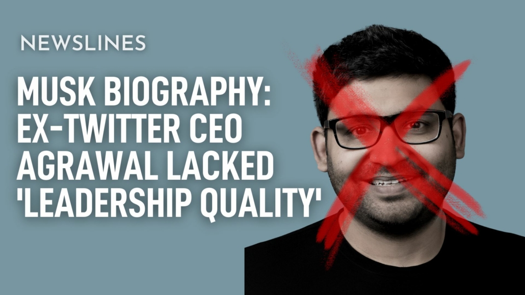 Musk biography: Ex-Twitter CEO Agrawal lacked ‘leadership quality ...